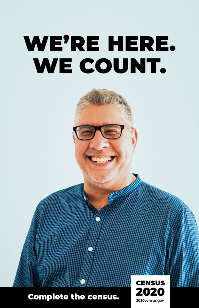 General Campaign Poster H - We're Here. We Count.